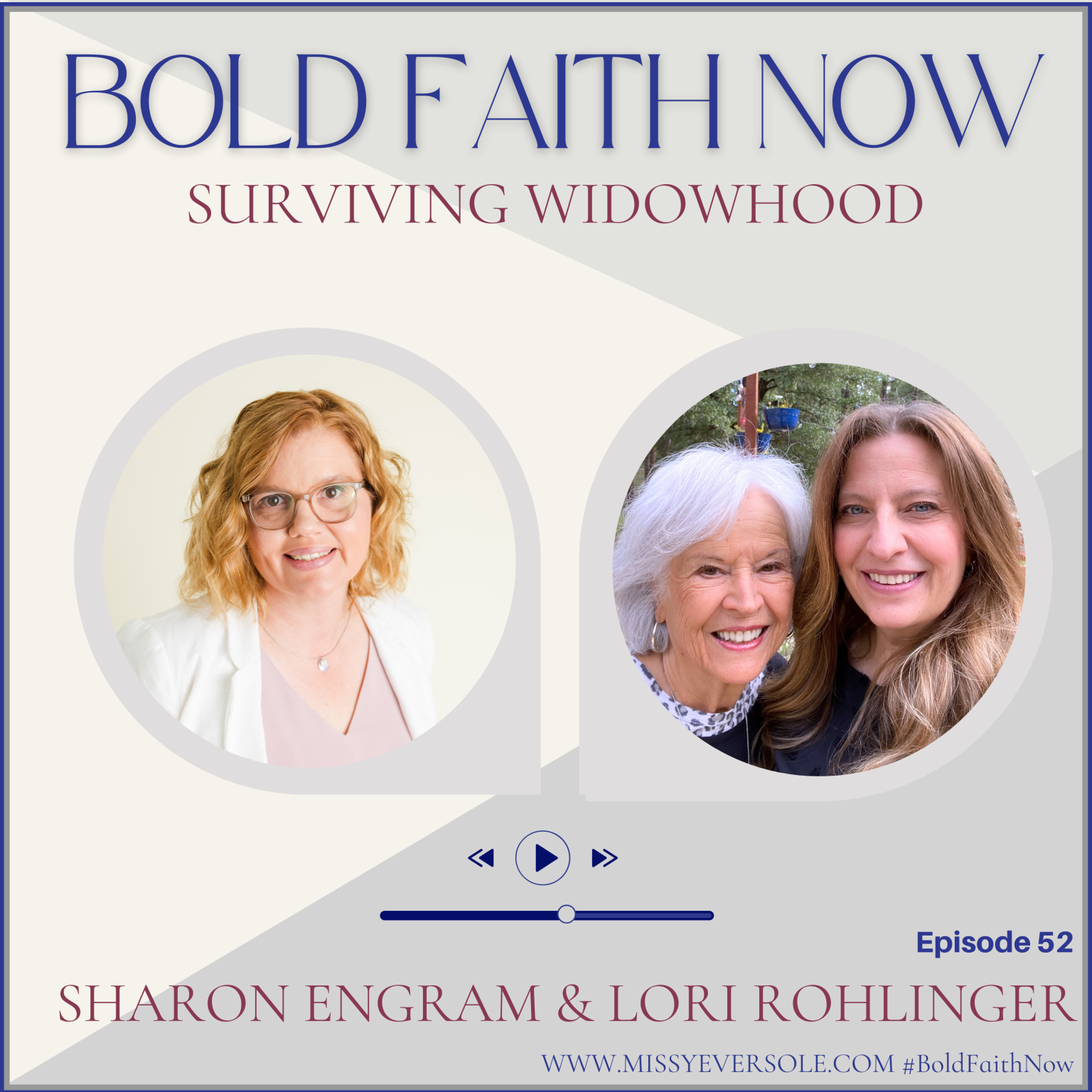 52 - Surviving Widowhood with Sharon Engram and Lori Rohlinger - Missy ...