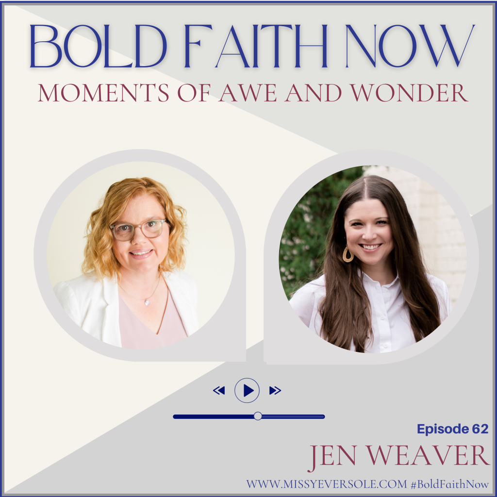 062 - Moments of Awe and Wonder with Jen Weaver - Missy Eversole