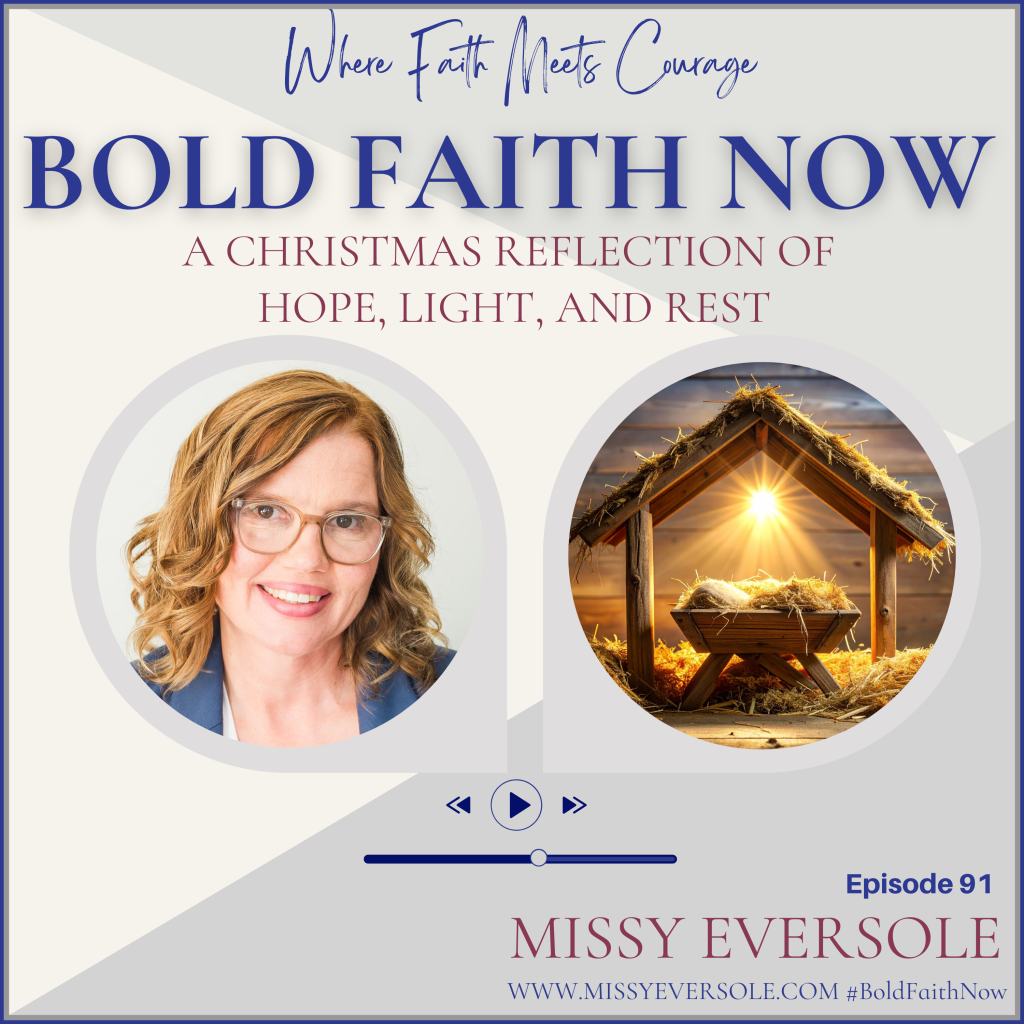091 - A Christmas Reflection of Hope, Light, and Rest with Missy ...
