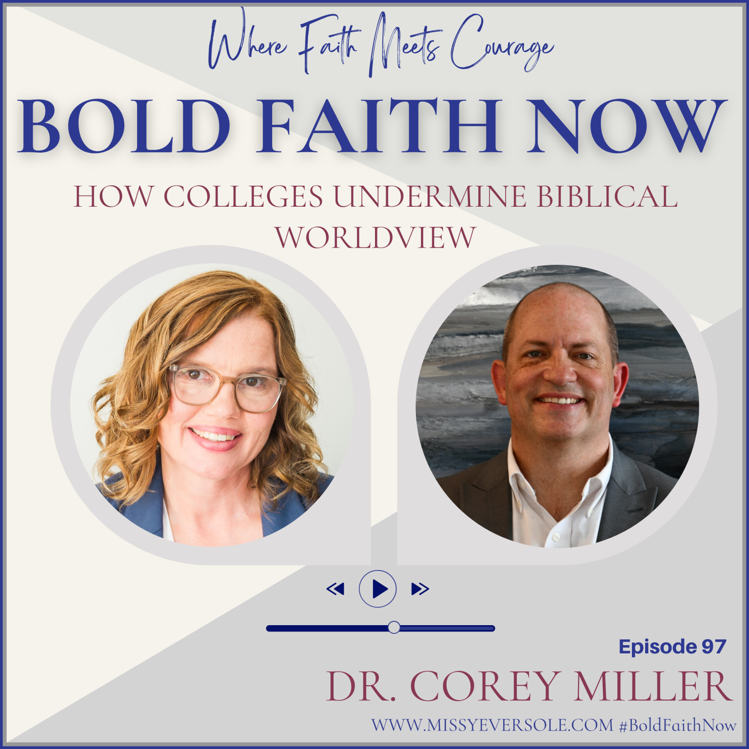 097 - How Colleges Undermine Biblical Worldview with Dr. Corey Miller ...